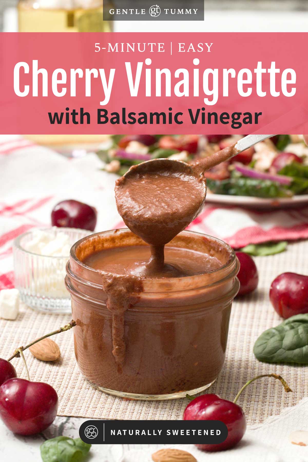 5-Minute Cherry Balsamic Vinaigrette Dressing